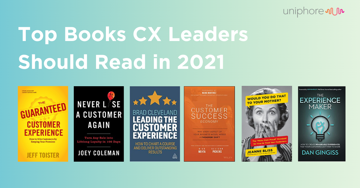 Top Books CX Leaders Should Read in 2021 | Uniphore
