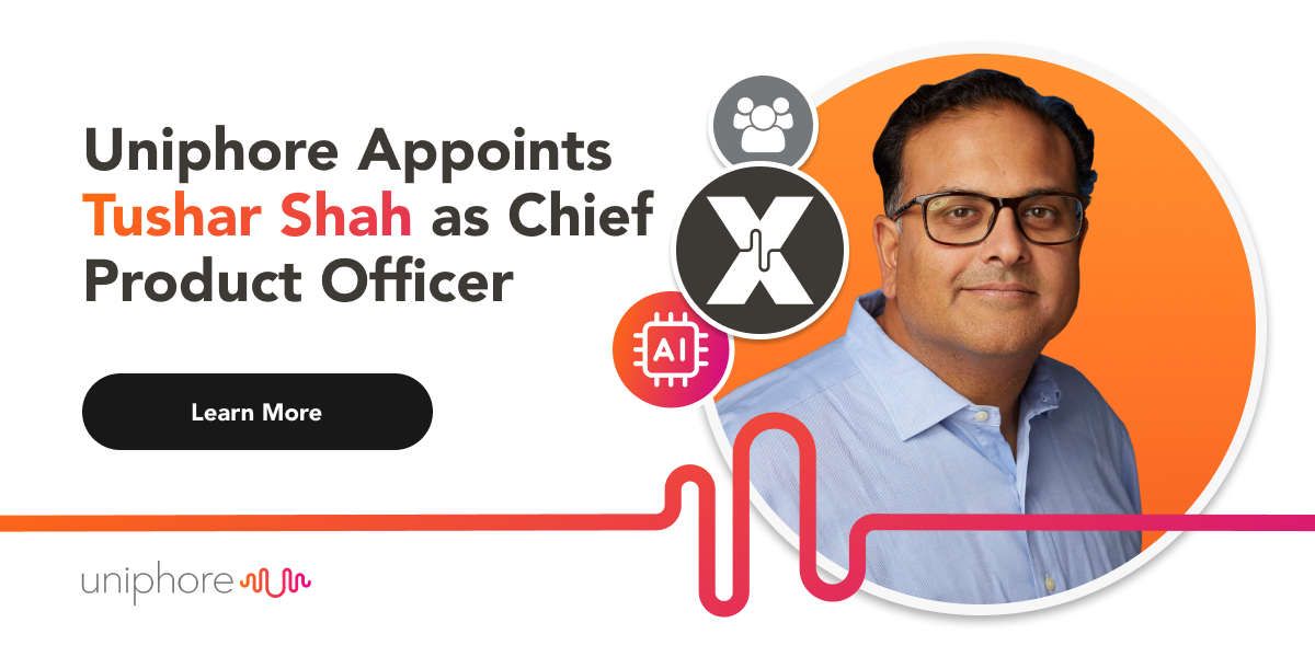 Uniphore Appoints Tushar Shah as Chief Product Officer | Uniphore