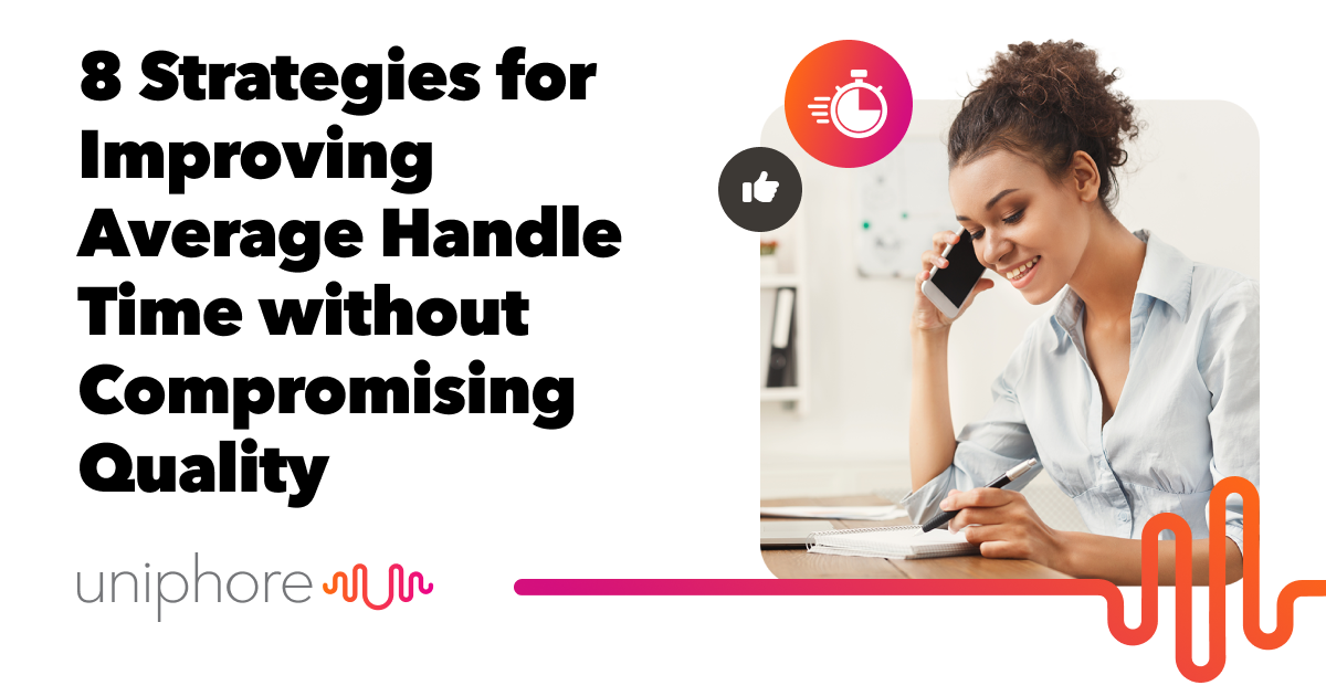 8 Ways to Improve Handle Time Without Sacrificing Quality
