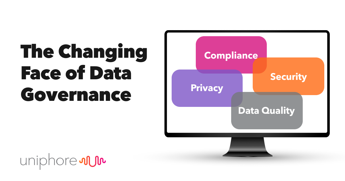 The Changing Face of Data Governance | Uniphore
