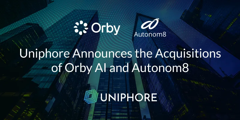 Uniphore Announces the Acquisitions of Orby AI and Autonom8 | Uniphore